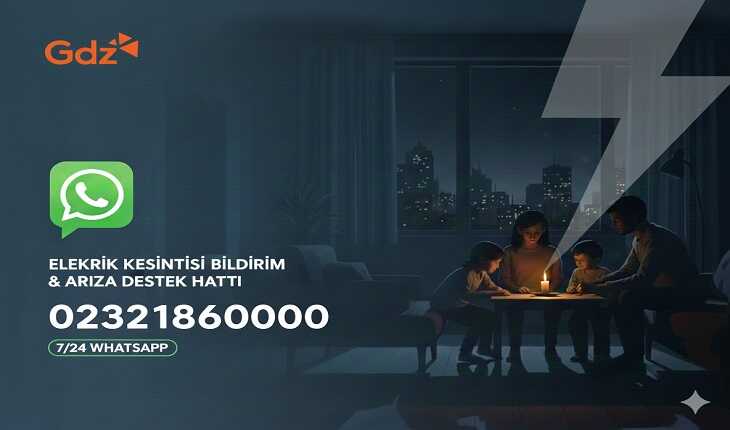 GDZ Elektrik WhatsApp Hattı - Bugün Planlı ve Güncel Elektrik Kesintileri